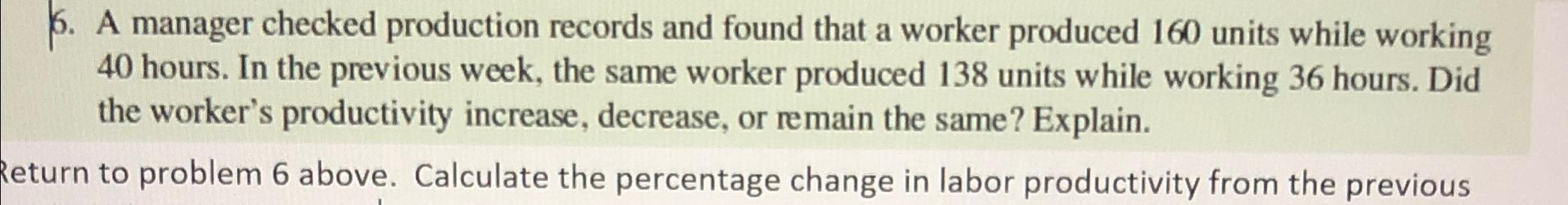 Solved A manager checked production records and found that a | Chegg.com