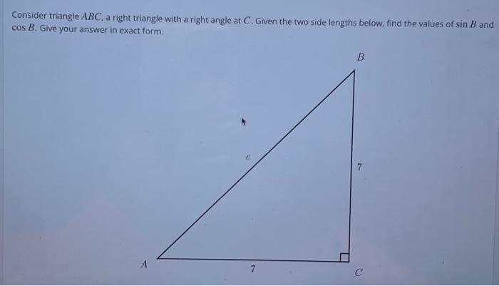 Solved Consider triangle ABC, a right triangle with a right | Chegg.com