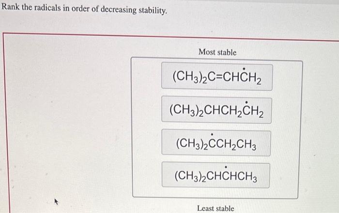 Solved Rank the radicals in order of decreasing stability. | Chegg.com
