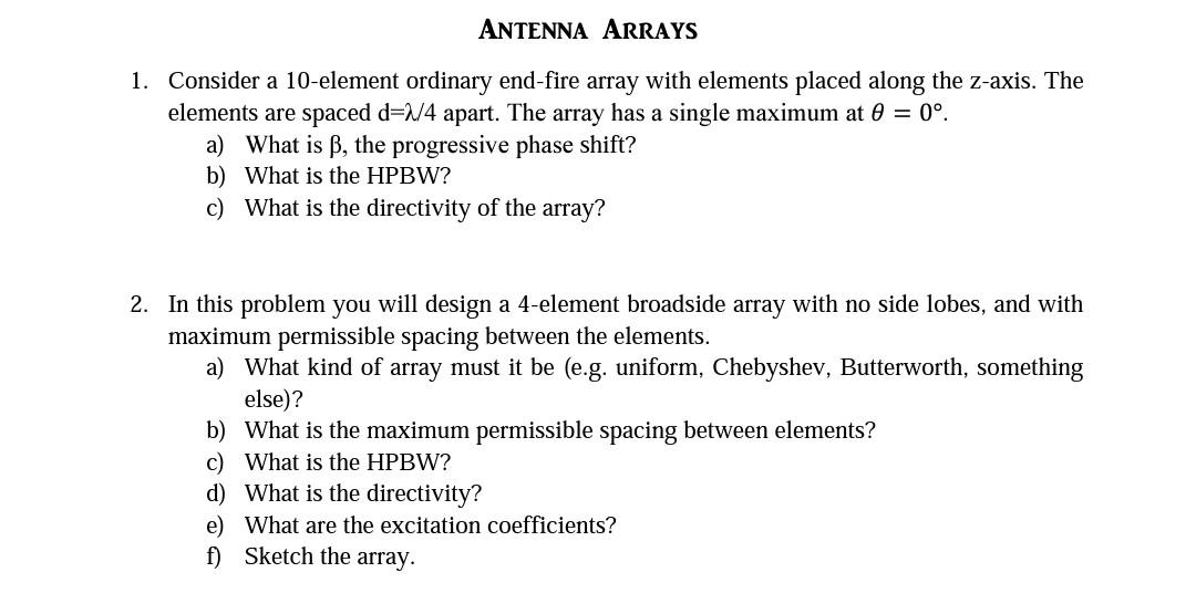 ANTENNA ARRAYS 1. Consider a 10-element ordinary | Chegg.com