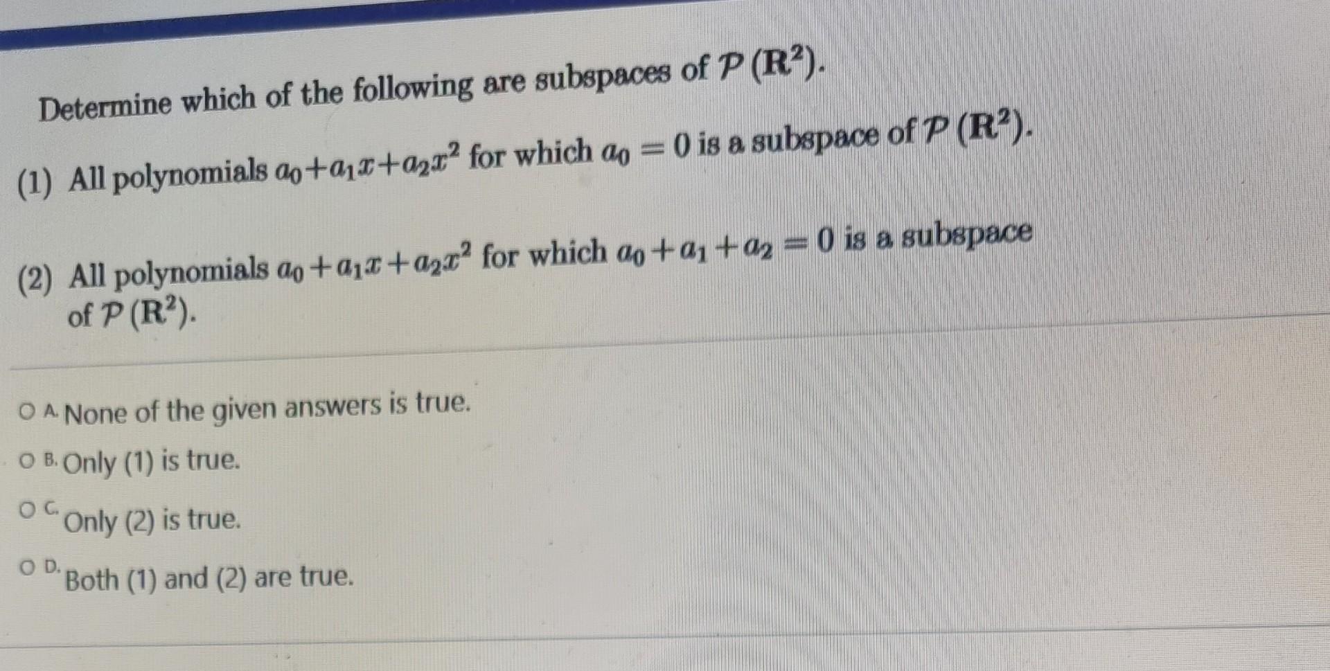 Solved Determine Which Of The Following Are Subspaces Of
