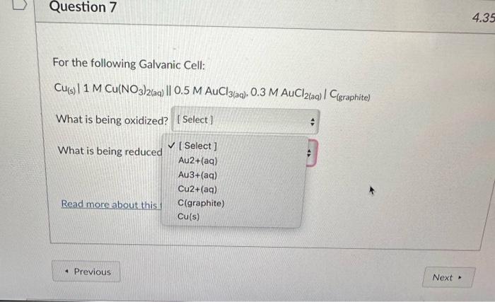 Solved For the following Galvanic Cell: What is being | Chegg.com