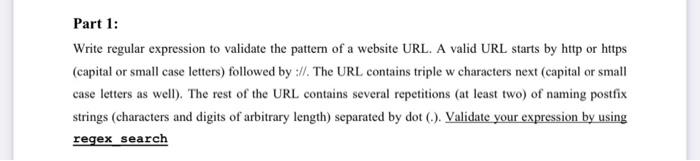 Solved Part 1: Write regular expression to validate the | Chegg.com