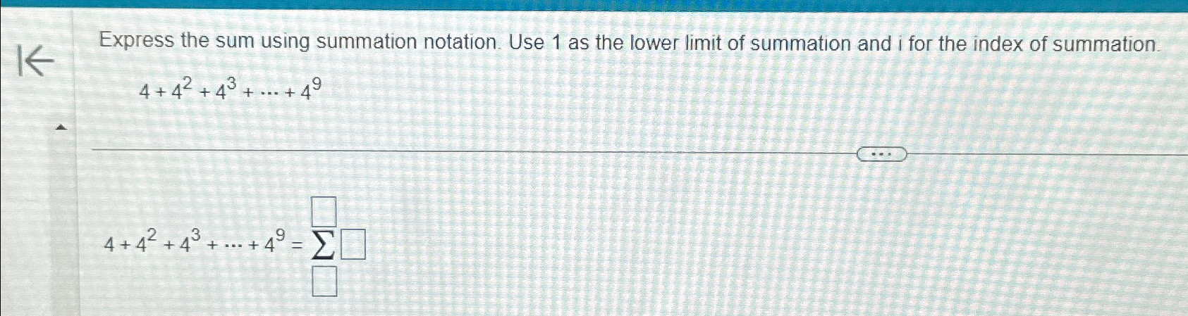 Solved Express the sum using summation notation. Use 1 ﻿as | Chegg.com