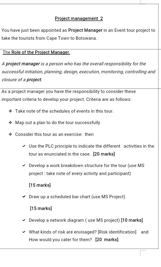 Solved Project management 2 You have just been appointed as | Chegg.com