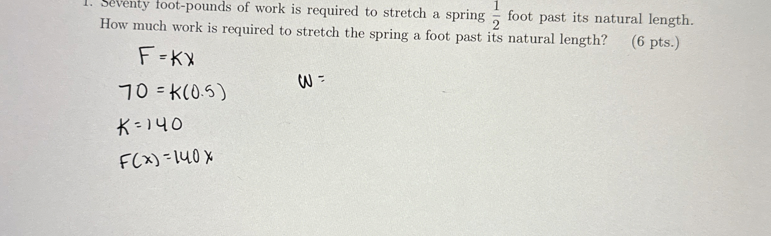 Solved Seventy foot-pounds of work is required to stretch a | Chegg.com