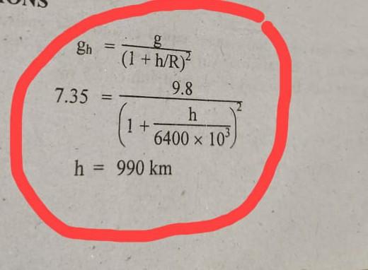 Solved ghh7.35==(1+h/R)2g(1+6400×103h)29.8 | Chegg.com