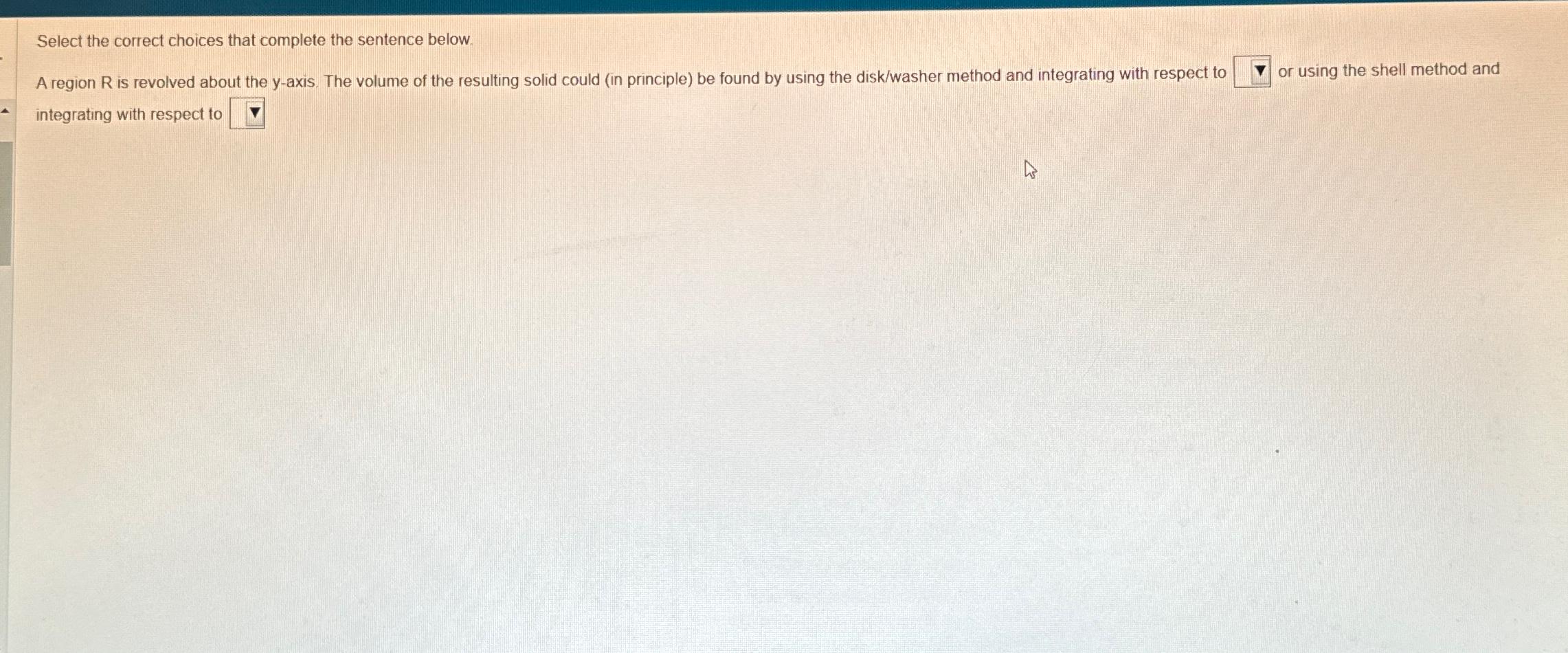 Solved Select the correct choices that complete the sentence | Chegg.com