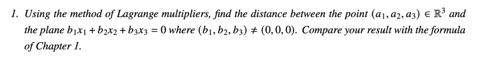 Solved Using the method of Lagrange multipliers, find the | Chegg.com