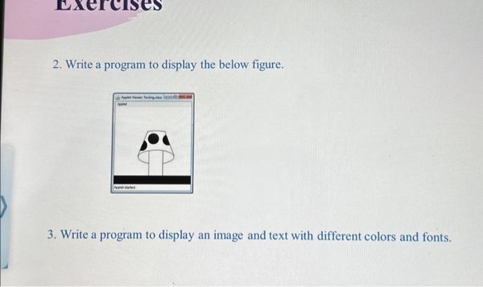 Solved Exercises 2. Write a program to display the below | Chegg.com