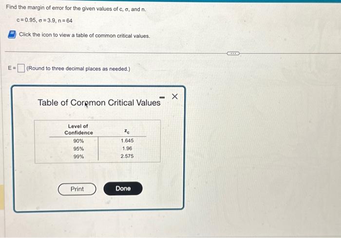 Solved Find the margin of error for the given values of c, | Chegg.com