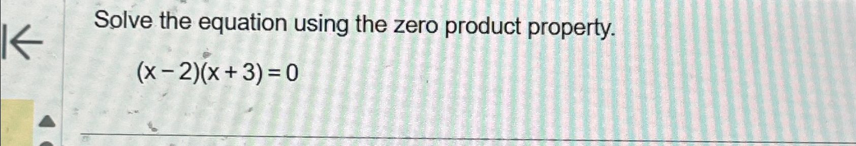 Solved Solve the equation using the zero product | Chegg.com