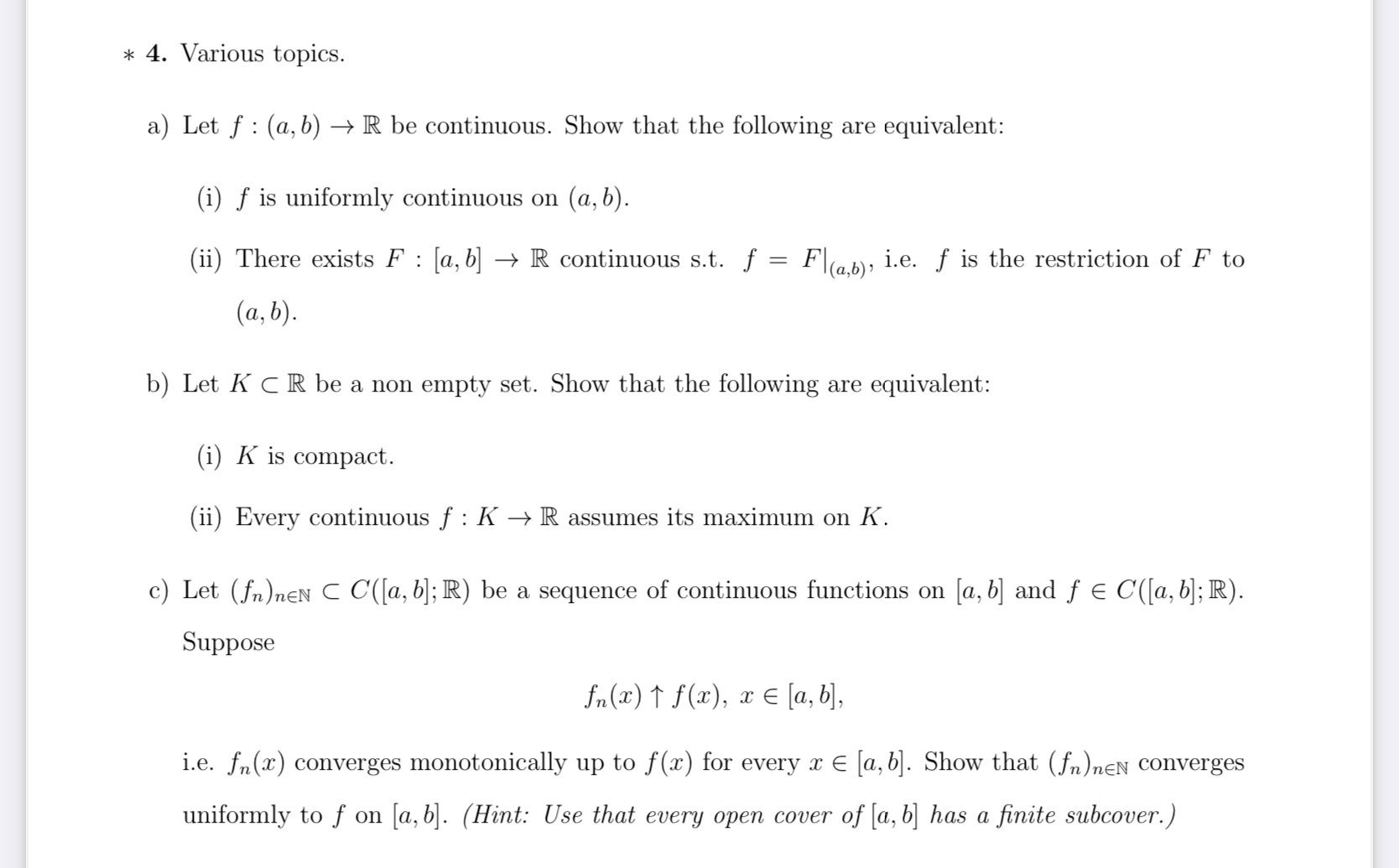 Solved Various topics.a) ﻿Let f:(a,b)→R ﻿be continuous. Show | Chegg.com