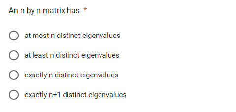 Solved An n ﻿by n ﻿matrix has a. ﻿at most n ﻿distinct | Chegg.com