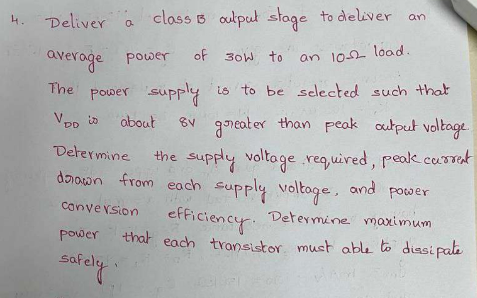 Solved Deliver a class B output stage to deliver anaverage | Chegg.com