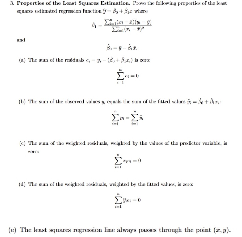 Solved Properties Of The Least Squares Estimation Prove The
