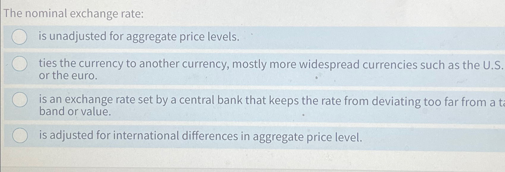 Solved The nominal exchange rate:is unadjusted for aggregate | Chegg.com