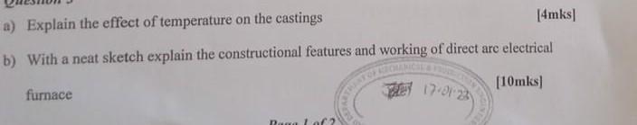 Solved a) Explain the effect of temperature on the castings | Chegg.com