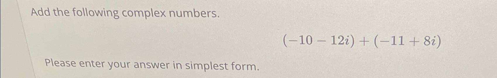 Solved Add the following complex | Chegg.com