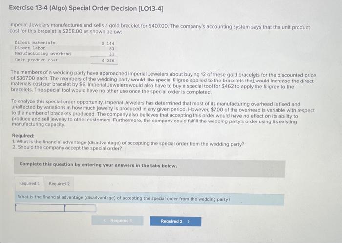 Solved Exercise 13-4 (Algo) Special Order Decision [LO13-4] | Chegg.com