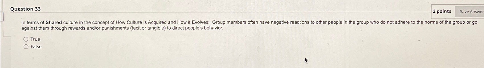 Solved Question 332 ﻿pointsIn terms of Shared culture in the | Chegg.com