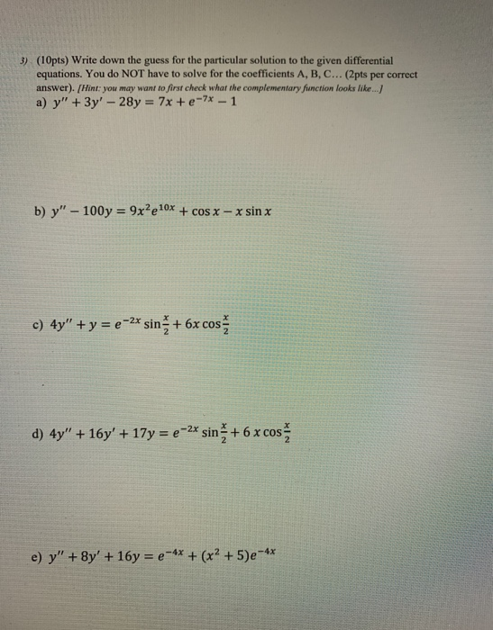 Solved 3) (10pts) Write down the guess for the particular | Chegg.com