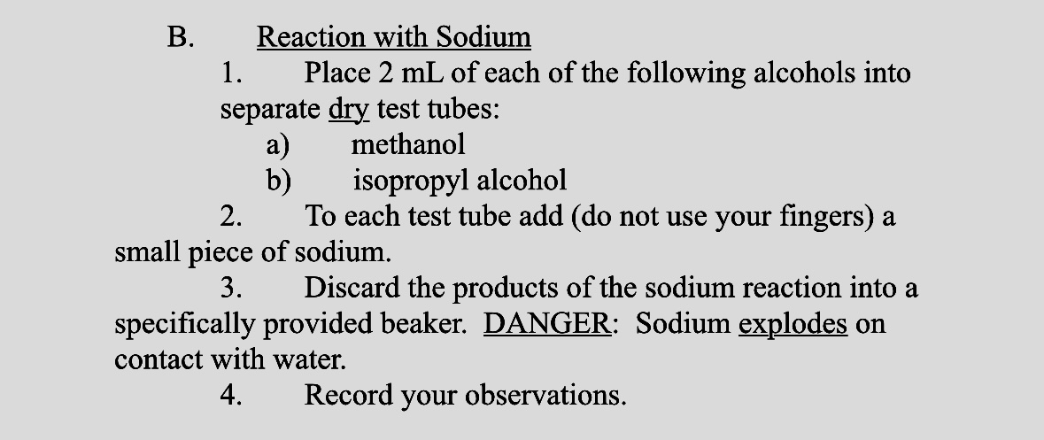 Solved B. ﻿Reaction with SodiumPlace 2mL ﻿of each of the | Chegg.com
