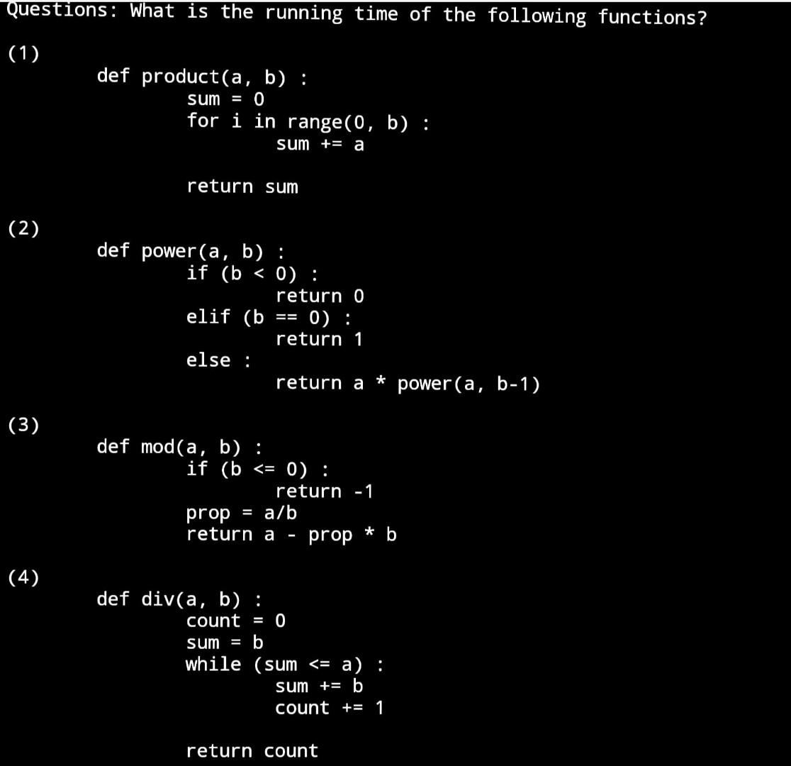 Solved destions: What is the running time of the following | Chegg.com