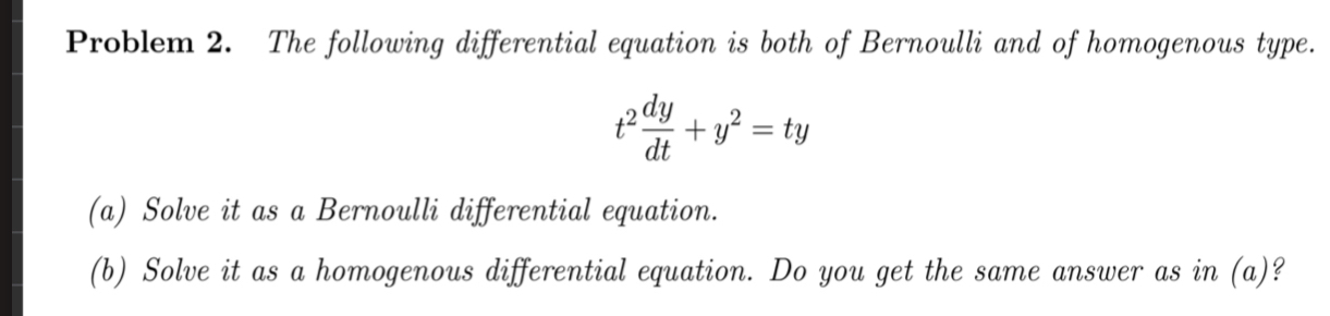 Solved Problem 2. ﻿The following differential equation is | Chegg.com