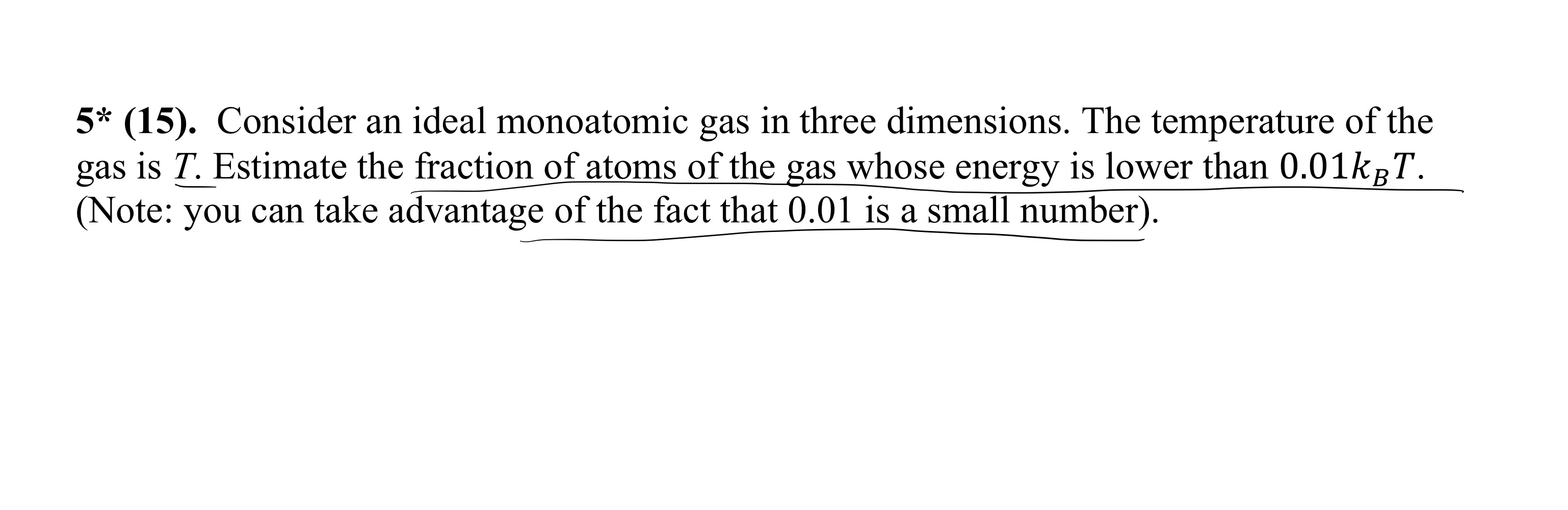 Solved 5* (15). ﻿Consider an ideal monoatomic gas in three | Chegg.com