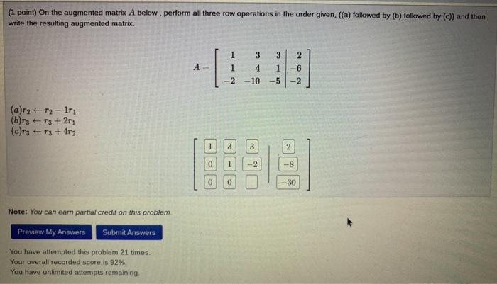 Solved (1 point) On the augmented matrix A below. perform | Chegg.com