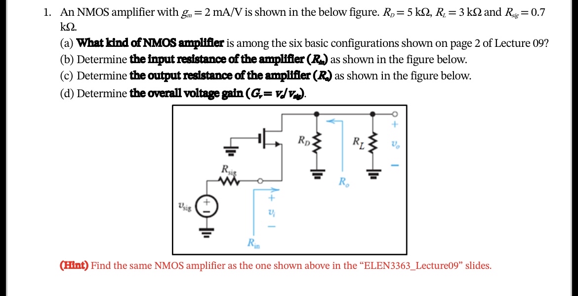 Solved An NMOS amplifier with gm=2mAV ﻿is shown in the below | Chegg.com