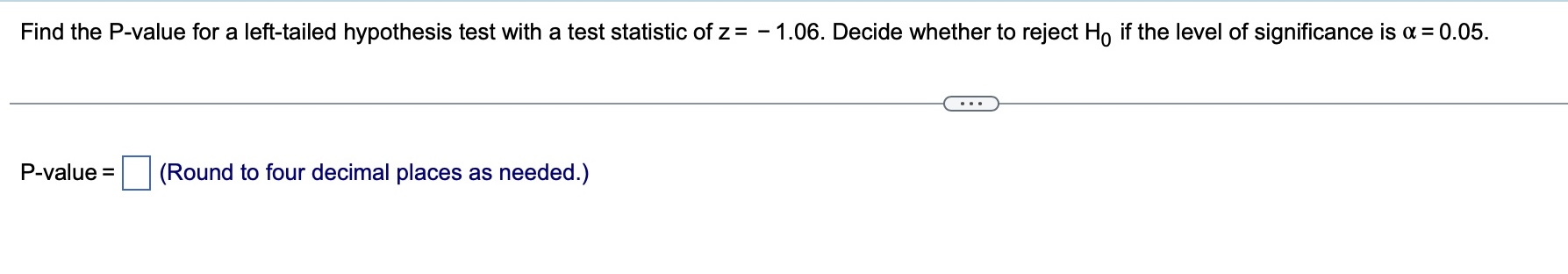 Find the P-value for a left-tailed hypothesis test | Chegg.com