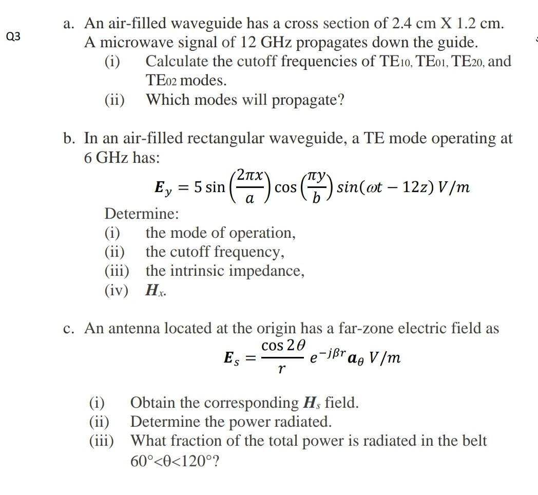 Solved Q3 a. An air-filled waveguide has a cross section of | Chegg.com