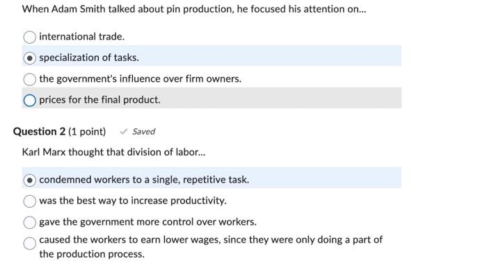 Solved When Adam Smith talked about pin production, he | Chegg.com