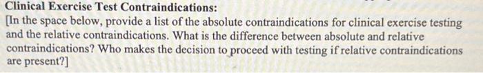 Solved Clinical Exercise Test Contraindications: [In the | Chegg.com