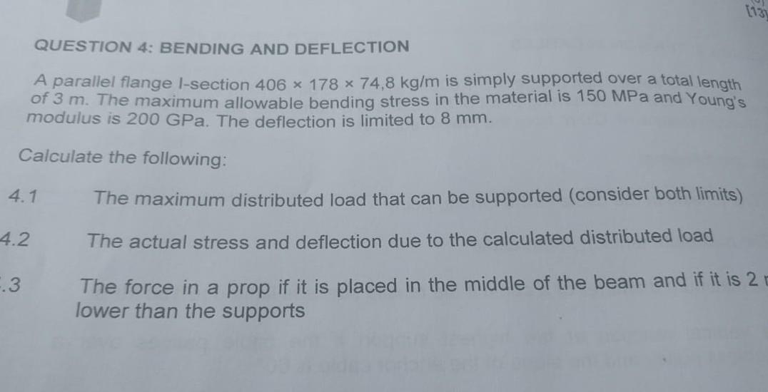 Solved QUESTION 4: BENDING AND DEFLECTION A parallel flange | Chegg.com