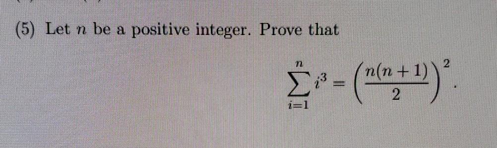 Solved (5) Let n be a positive integer. Prove that 2 Σ' - | Chegg.com