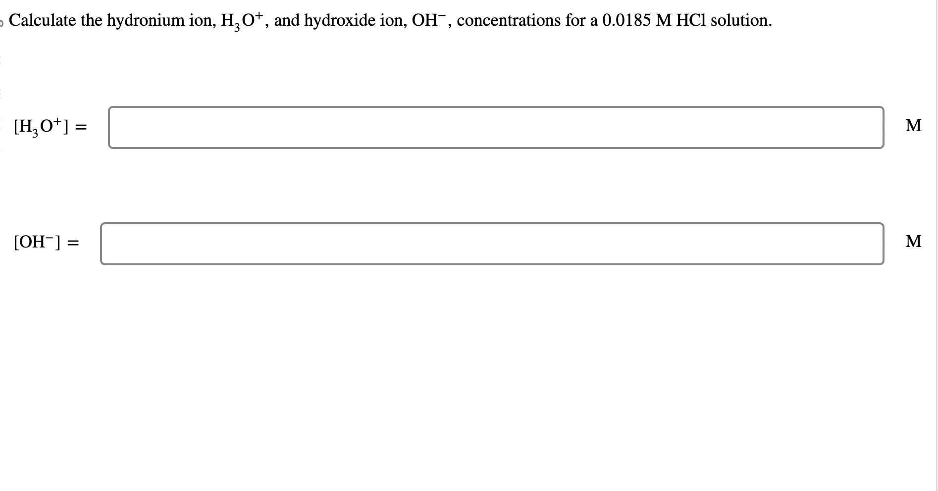 Solved Calculate the hydronium ion, H3O+, ﻿and hydroxide | Chegg.com