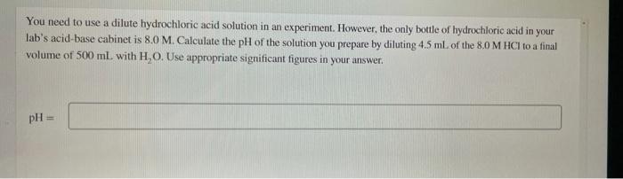 Solved You need to use a dilute hydrochloric acid solution | Chegg.com