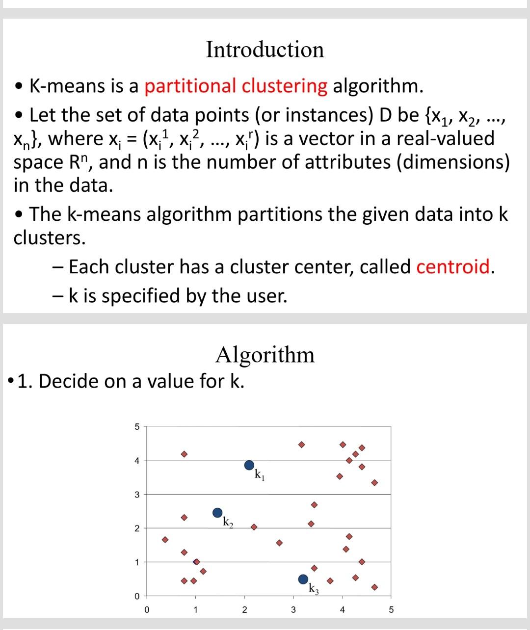Solved Introduction • K-means is a partitional clustering | Chegg.com