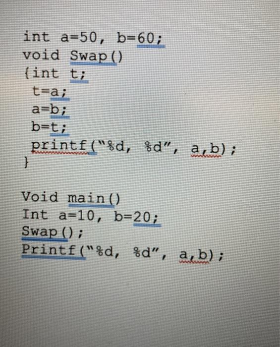 Solved i want a and b in static scope and dynamic scope ? | Chegg.com