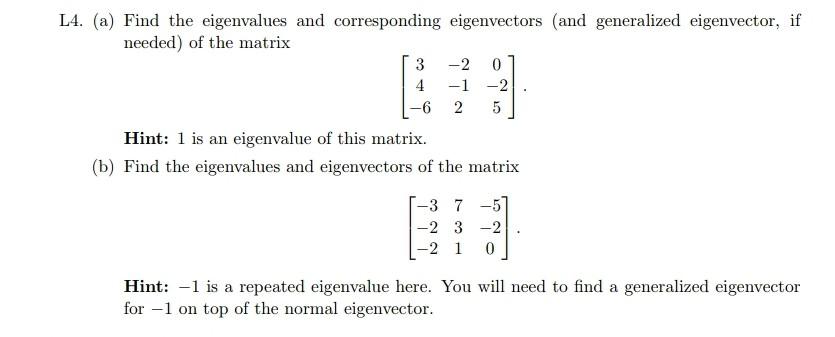 Solved (a) Find the eigenvalues and corresponding | Chegg.com