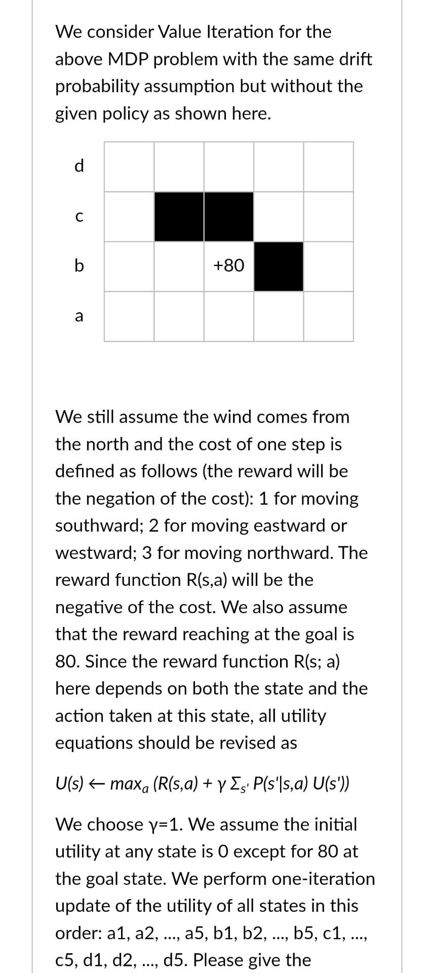 Solved We consider Value Iteration for the above MDP problem | Chegg.com
