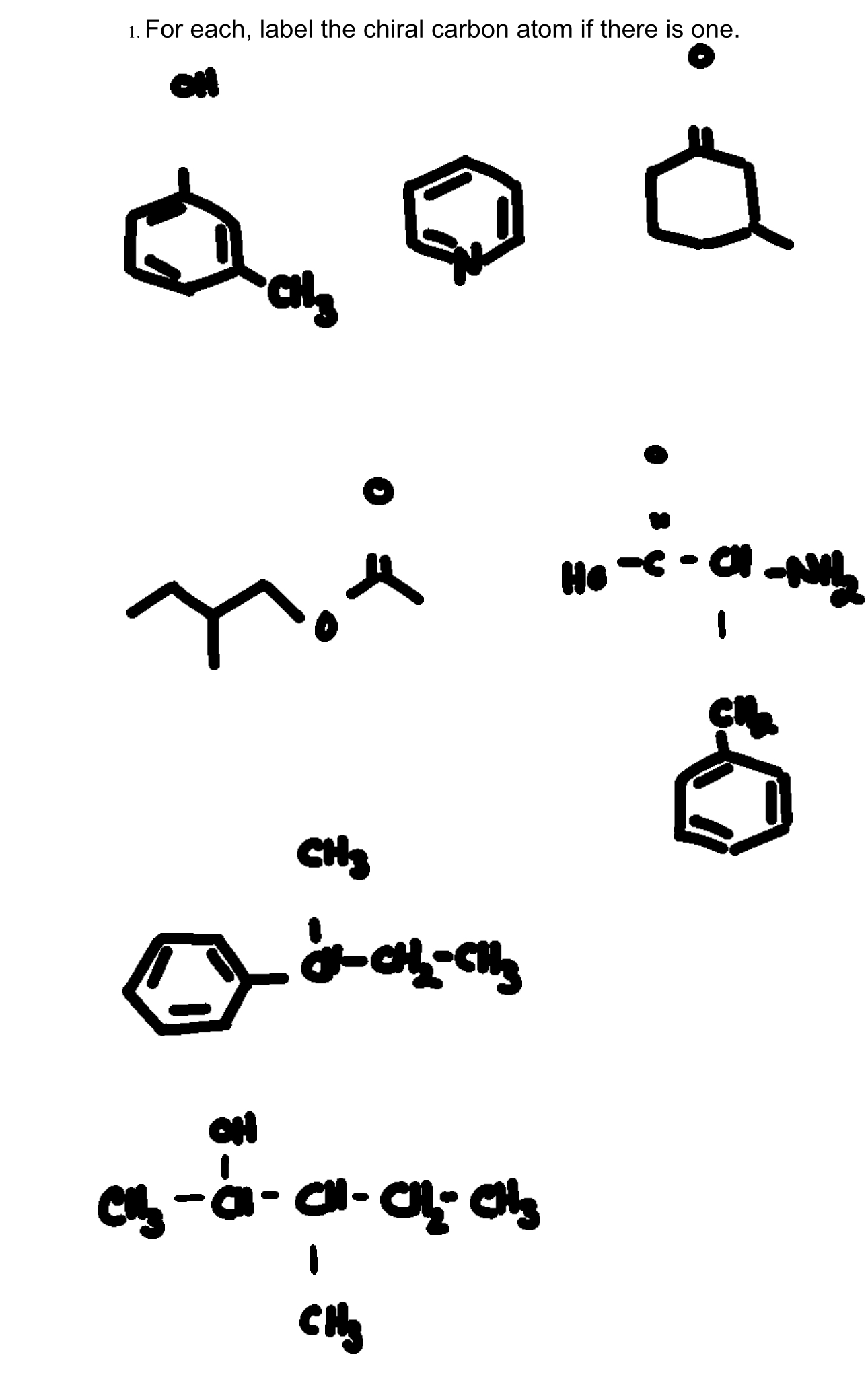 Solved For each, label the chiral carbon atom if there is | Chegg.com