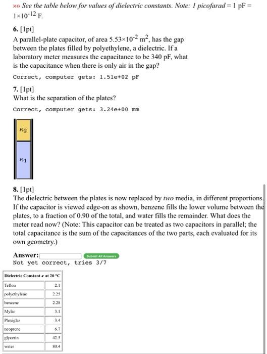 Solved m" See the table below for values of dielectric | Chegg.com