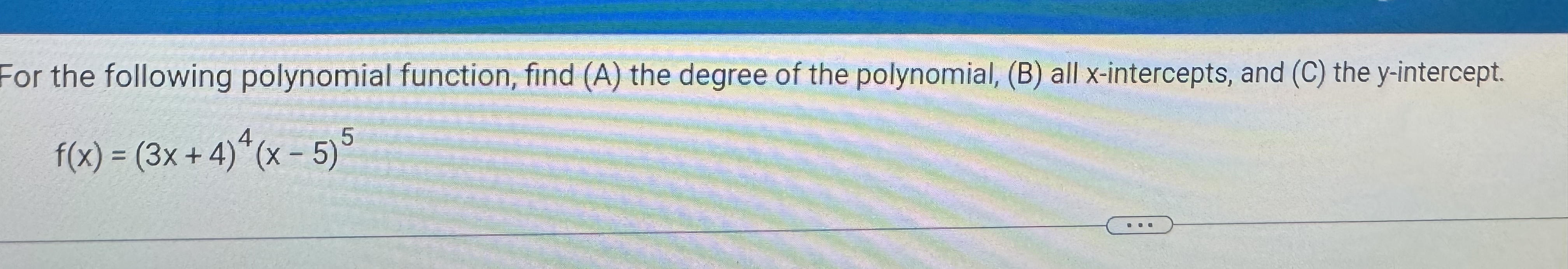 Solved For the following polynomial function, find (A) ﻿the | Chegg.com