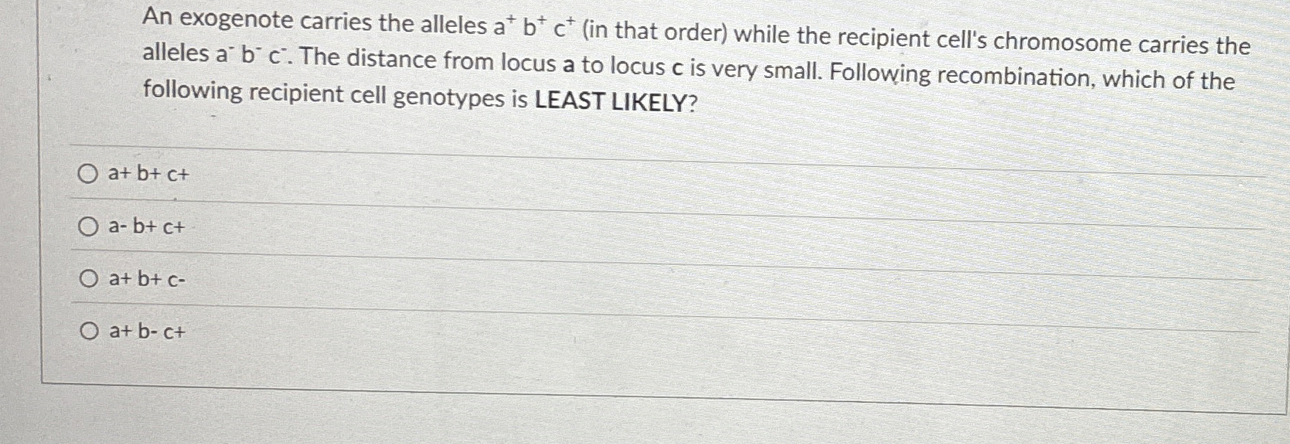 Solved An exogenote carries the alleles a+b+c+(in that | Chegg.com