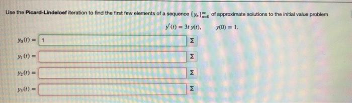 Solved Use the Picard-Lindelof iteration to find the first | Chegg.com