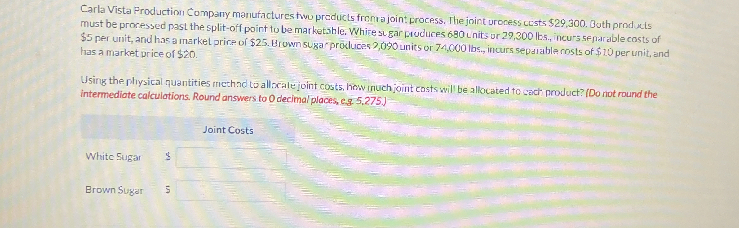 Solved Carla Vista Production Company manufactures two | Chegg.com